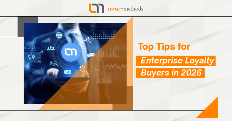 Top Tips for Enterprise Loyalty Buyers in 2025